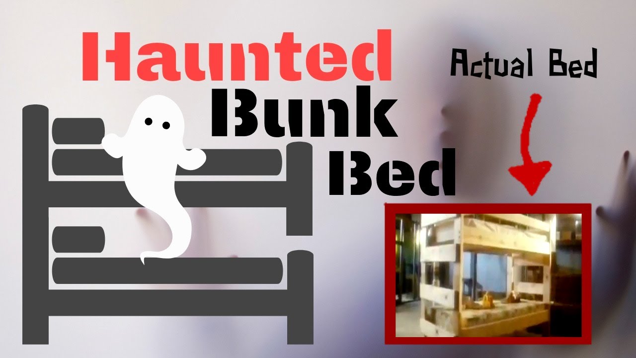 Help! My Bunk Bed is Haunted! - YouTube