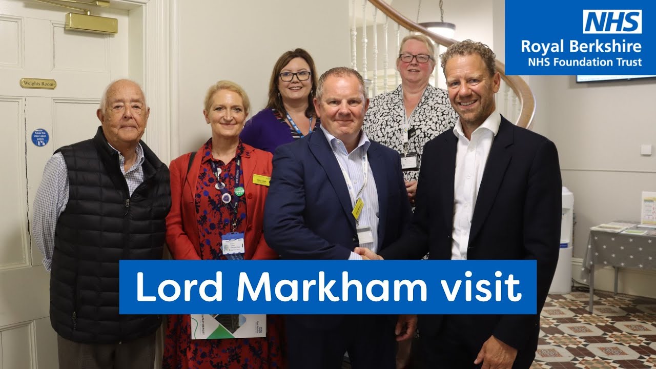Lord Markham visits Royal Berkshire Hospital - YouTube