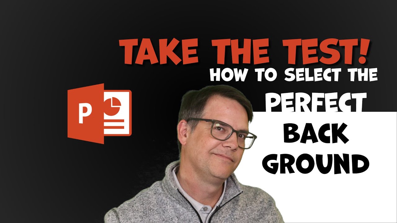 Take the Eye Test: How to Select the Best Background in PowerPoint ...