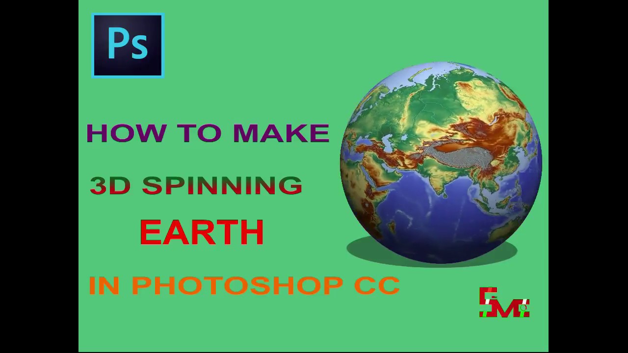 Rotating Transparent Earth Globe In Photoshop - YouTube