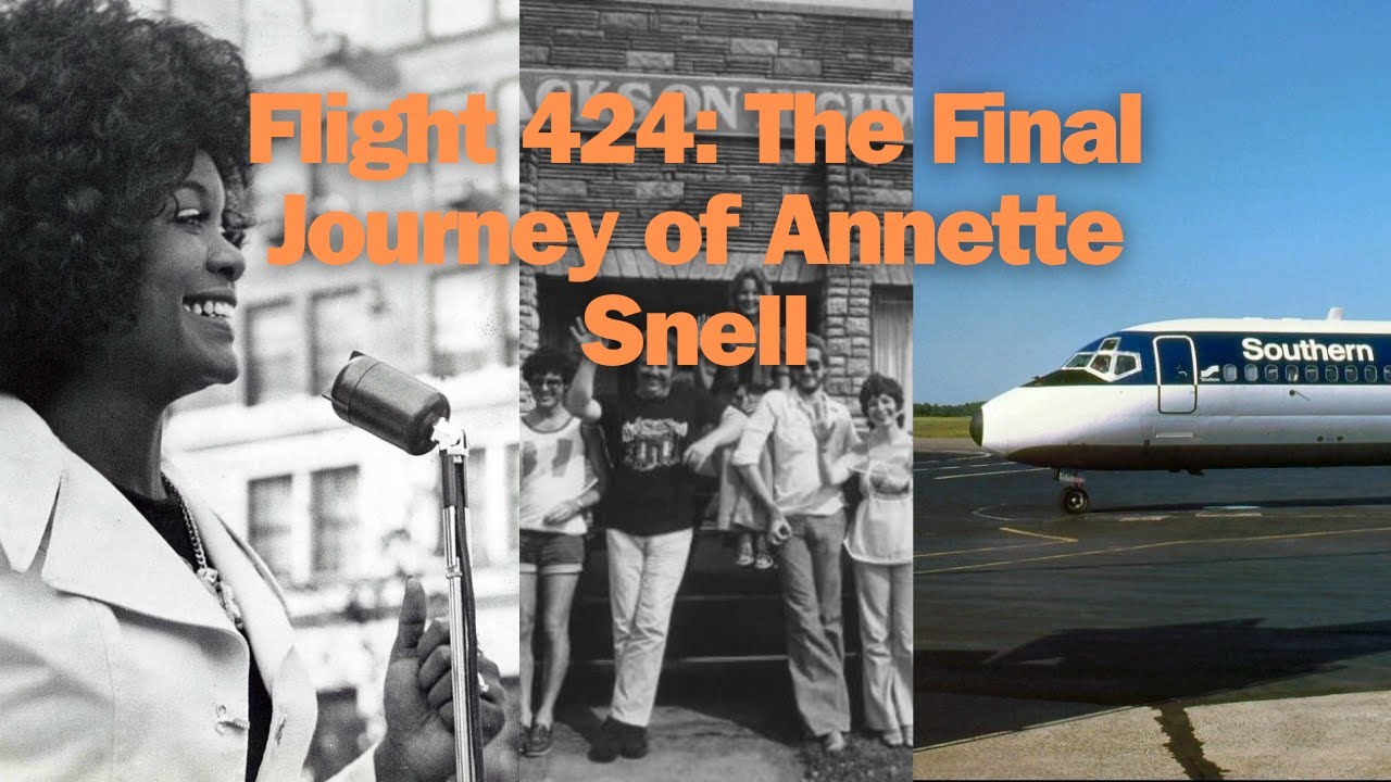 The Story of Annette Snell and Southern Airways Flight 242 # ...