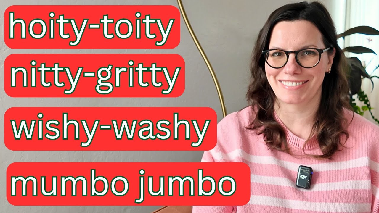 Rhyming reduplication / Rhyming reduplicatives in English / How to ...