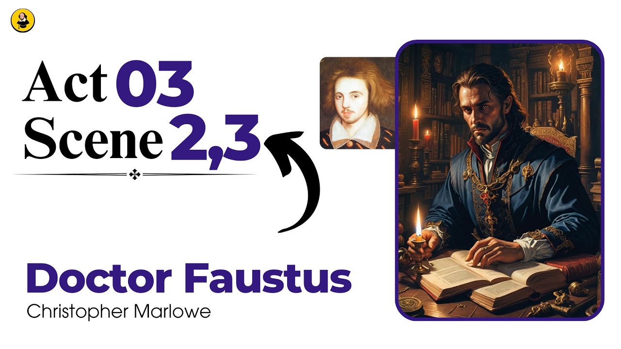 Christopher Marlowe’s Doctor Faustus – Act 3 Scenes 2 and 3 Urdu/Hindi ...