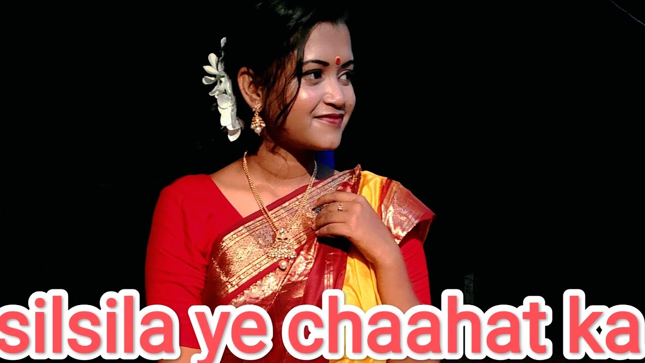 Silsila yeh chaahat ka na maine bujhne diya|| Dance cover|| Nabanita ...