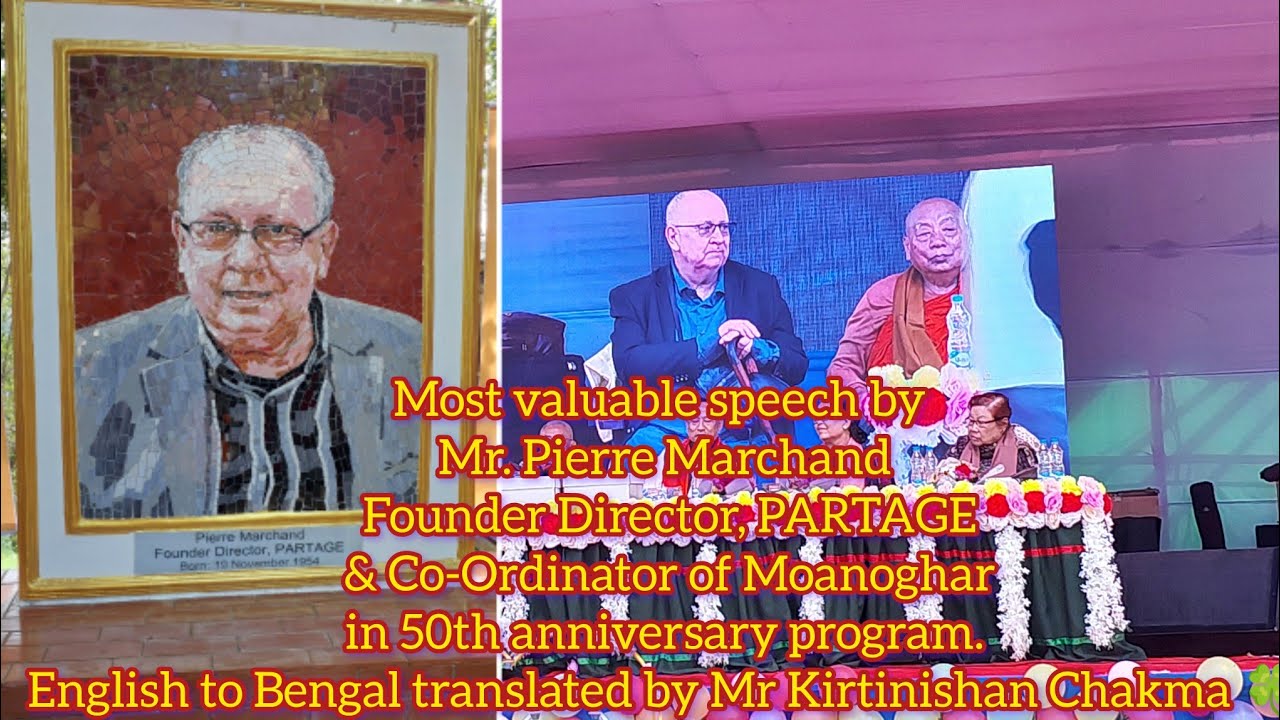 Most valuable speech by Mr. Pierre Marchand, Founder Director,PARTAGE ...