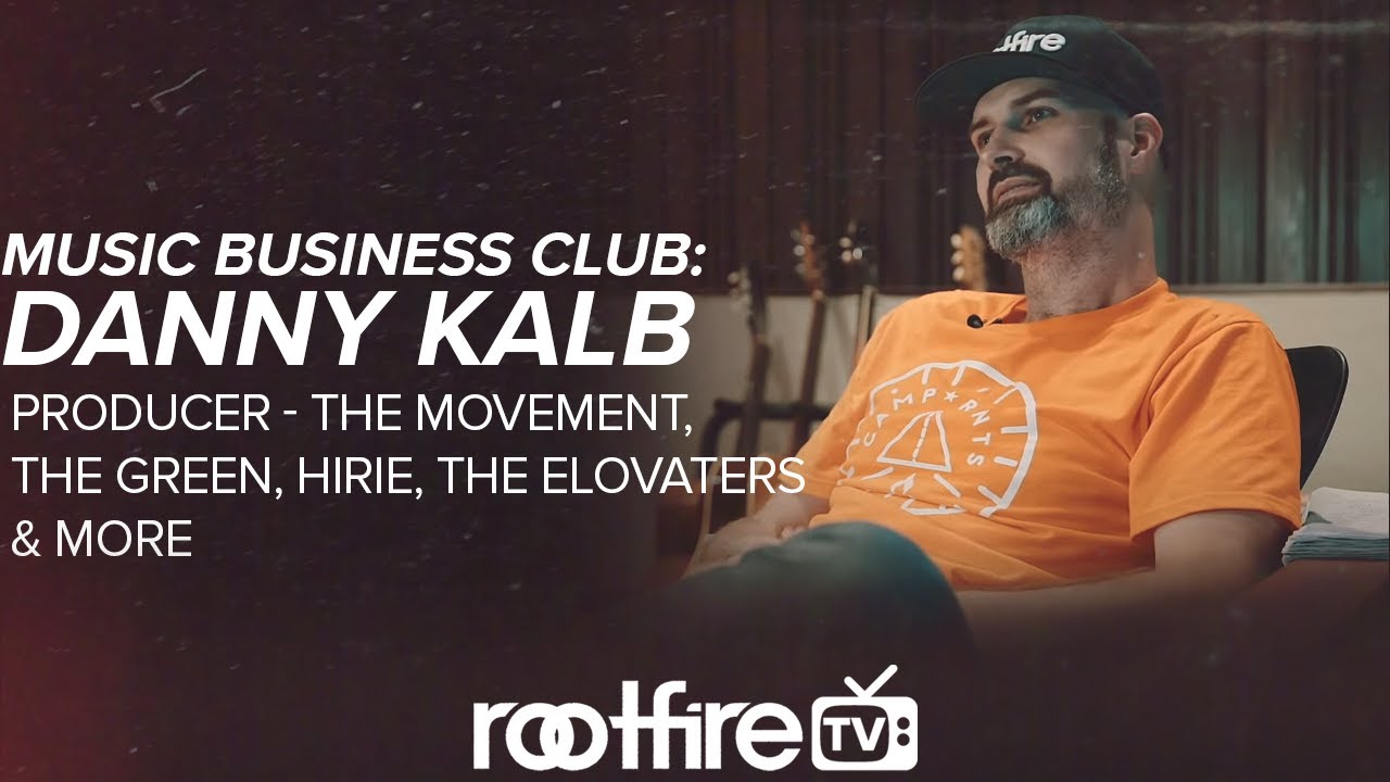 Music Business Club Q&A with Danny Kalb, Producer for @The Movement ...