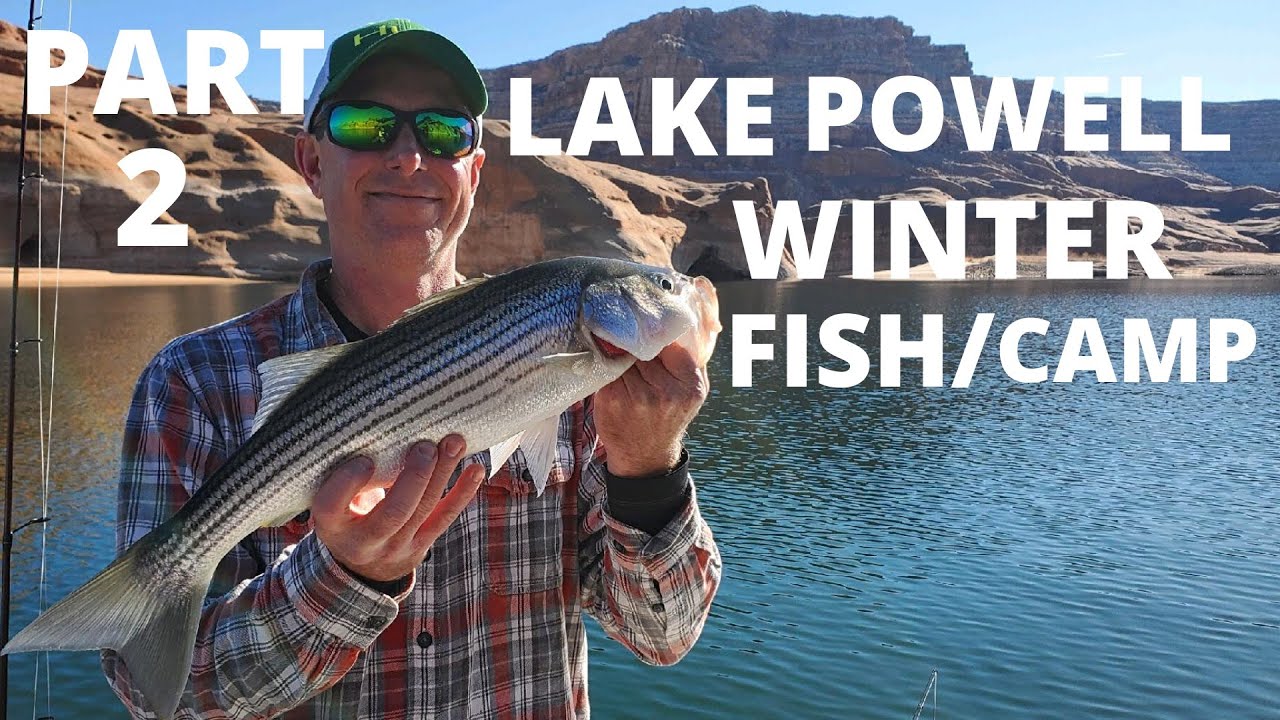Lake Powell Fishing, Winter Striper Action and Camp, Part 2 - YouTube