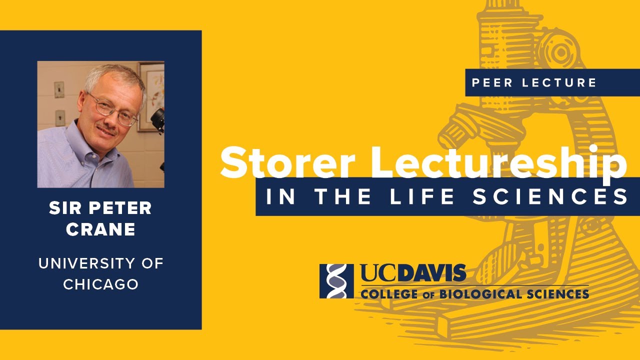 Storer Lectureship feat. Sir Peter Crane, University of Chicago | April ...