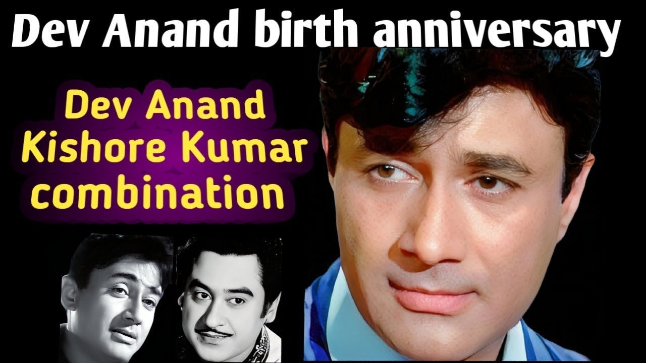 dev anand songs sung by kishore kumar | hindi films songs . - YouTube
