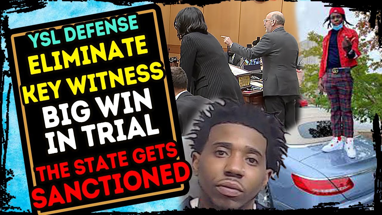 Key witness in YSL TRIAL eliminated after compelling testimony for ...