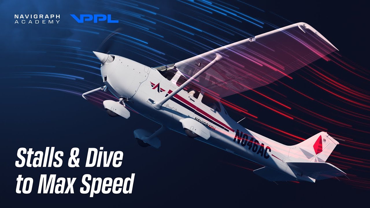 Cessna 172 Stalls & High-Speed Dives Explained – Lesson 5, Virtual PPL ...