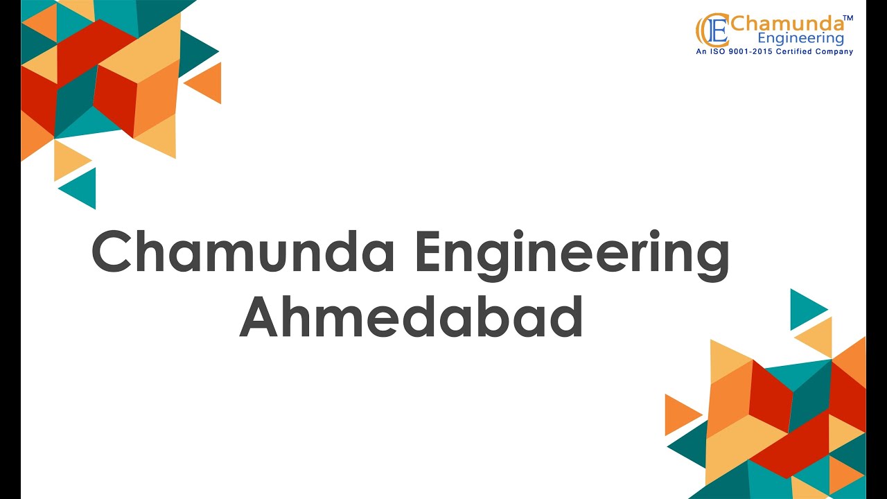 Chamunda Engineering, Ahmedabad - YouTube