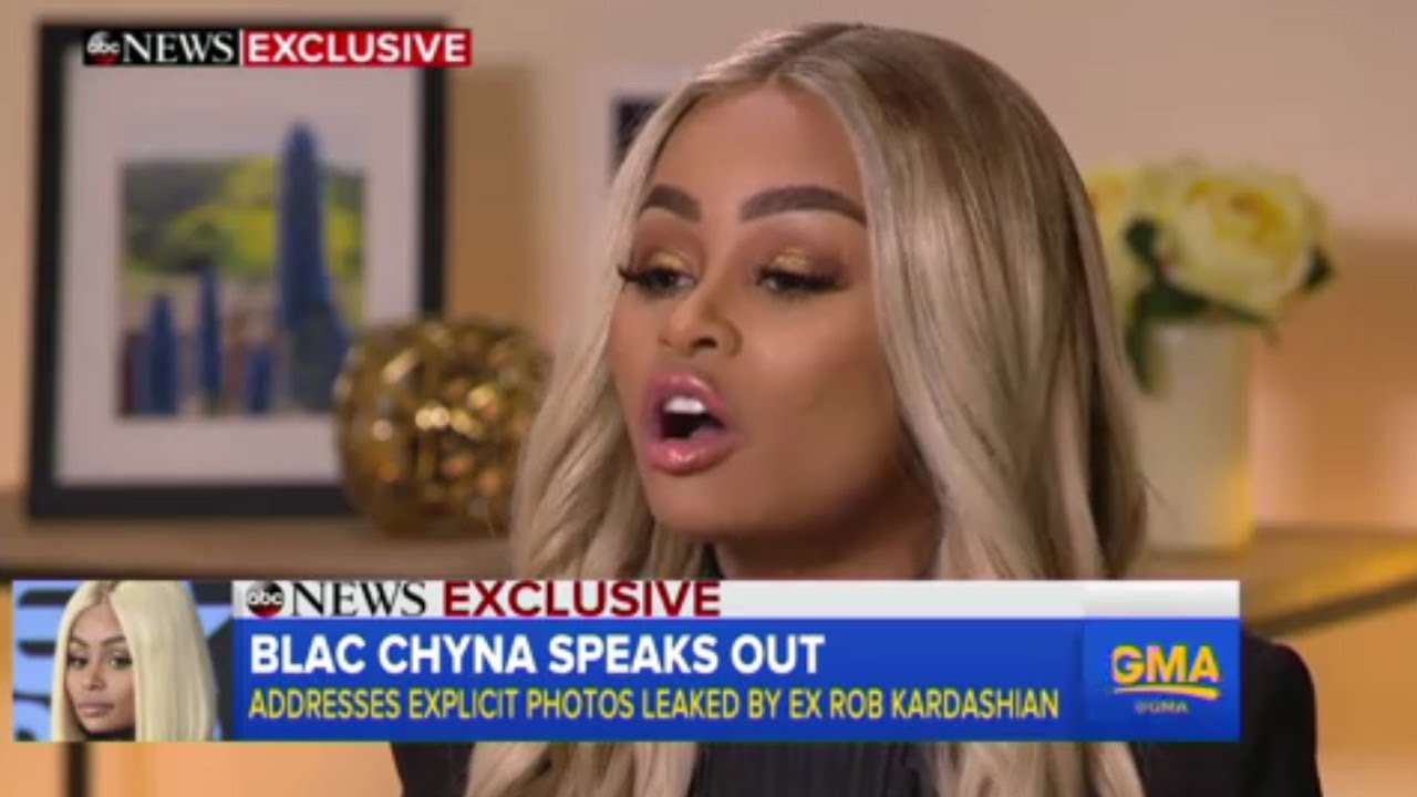 Blac Chyna BREAKS Silence On Rob Kardashian's Revenge Porn In GMA ...