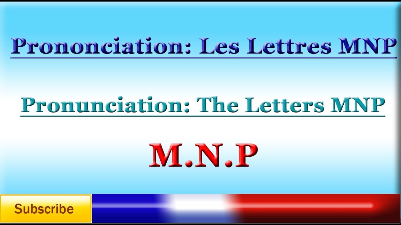 Lesson 90 - French Pronunciation lesson #10 - Letters M,N,P + vowels ...