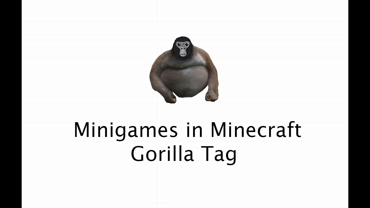 Minecraft Gorilla Tag Minigames! - YouTube
