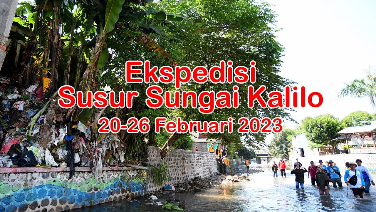 Ekspedisi SUSUKA - Susur Sungai Kalilo | Dinas PU Pengairan dan Jawa ...