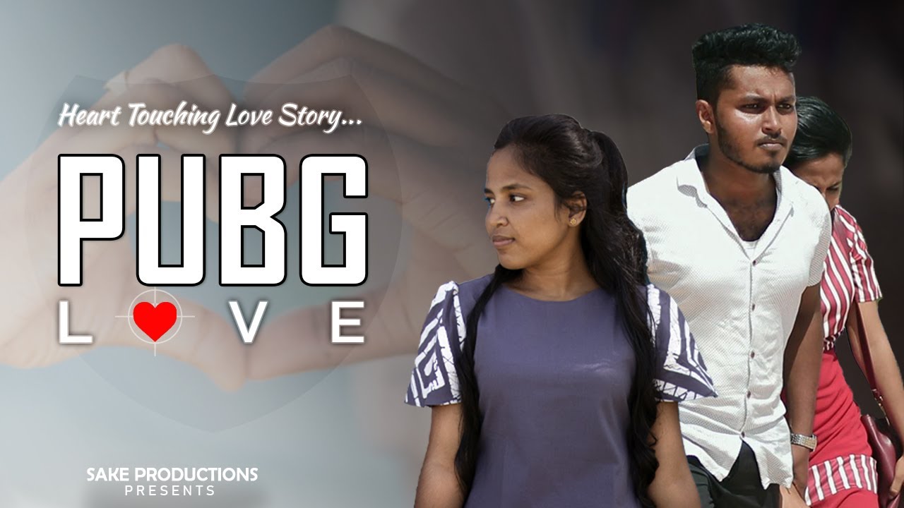 PubG Love | True Love Story | Sake Productions - YouTube