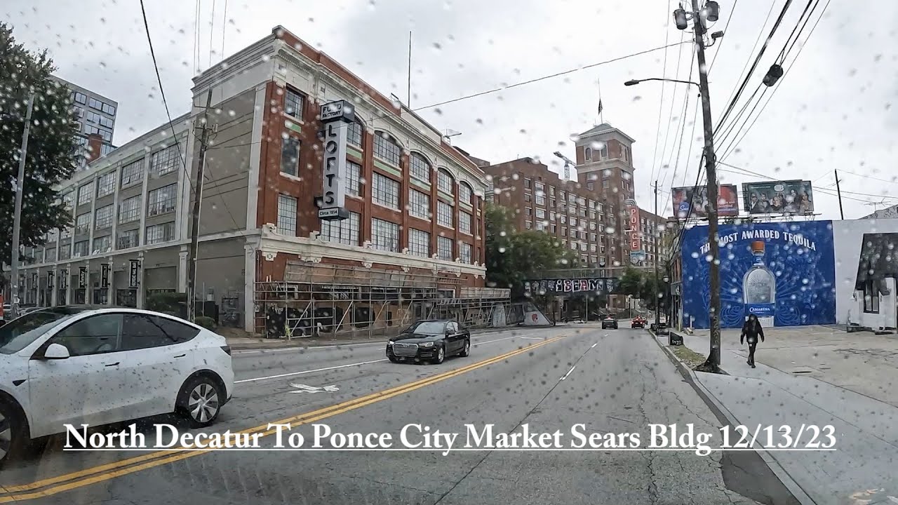 North Decatur Rd To Ponce City Market Sears Bldg Atlanta Fri 13th # ...