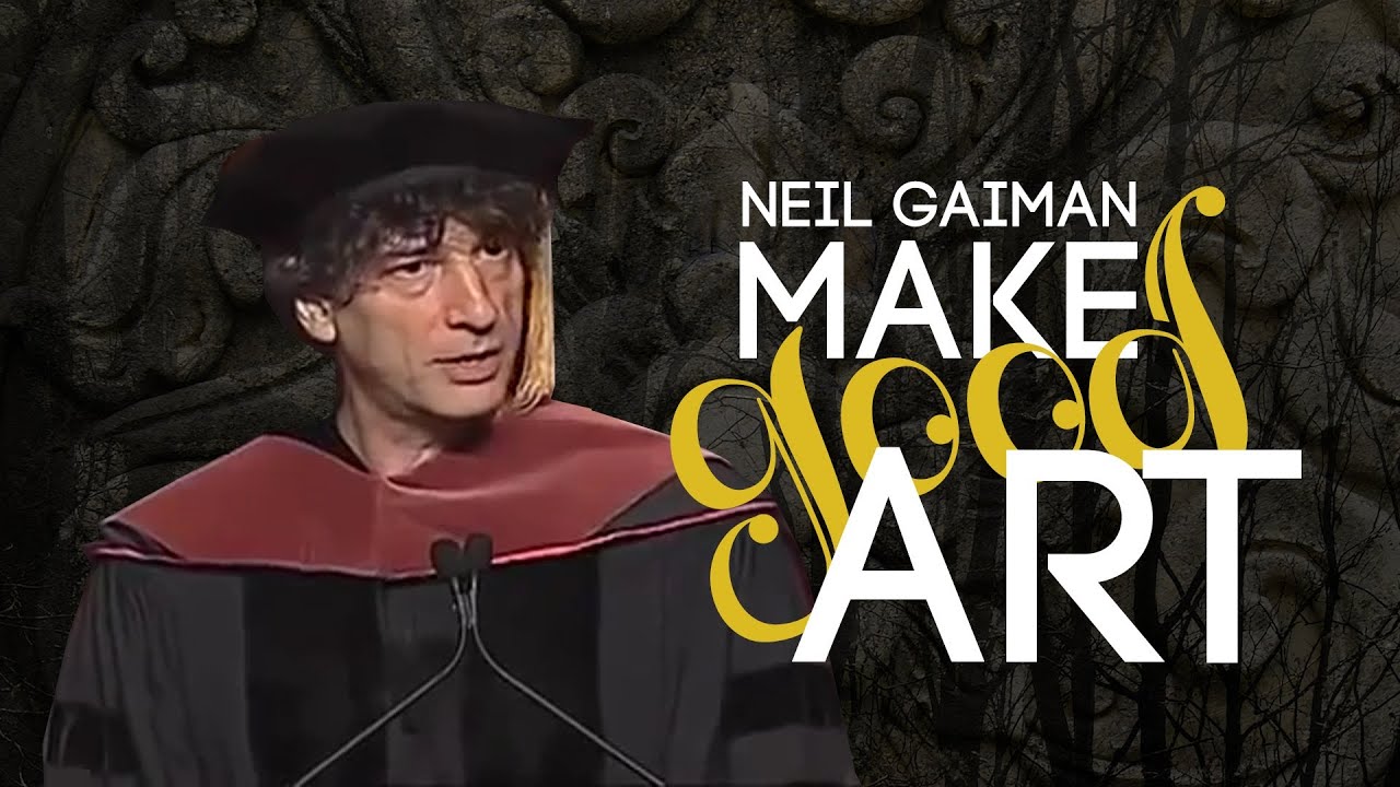 Discurso de Neil Gaiman "Make Good Art" - Legendado - YouTube