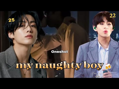 MY NAUGHTY BOY 🌚 (ONESHOT) #kdrama #taekooklovestory #taekooklover #btsarmy #hindidubbed