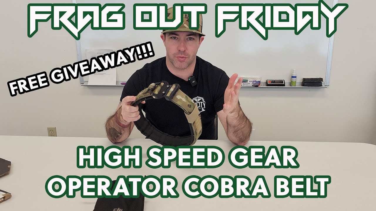 FRAG OUT FRIDAY Ep 11 High Speed Gear Operator Cobra Tactical Belt ...