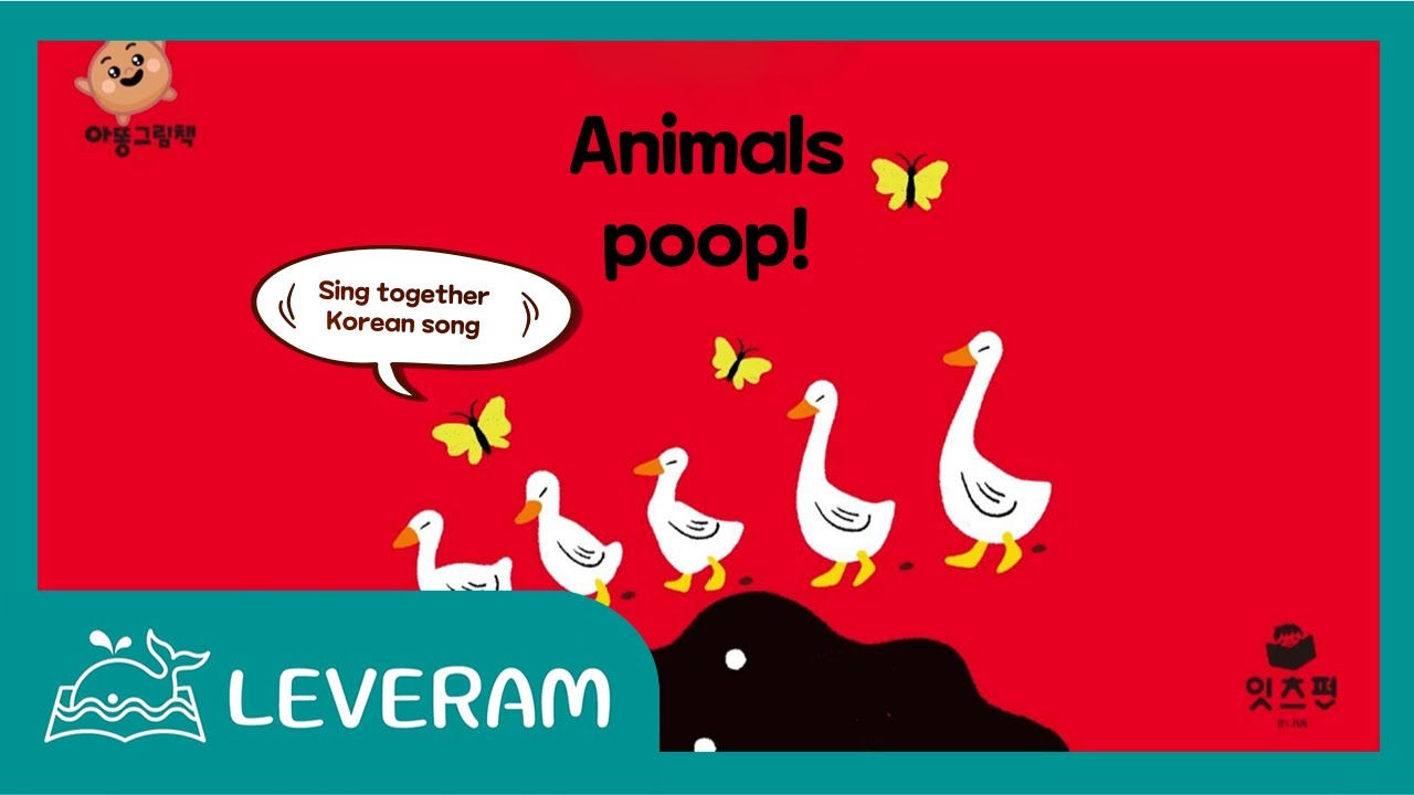 Animals poop! | Poo Song | Korean Nursery Rhymes | LEVERAM - YouTube