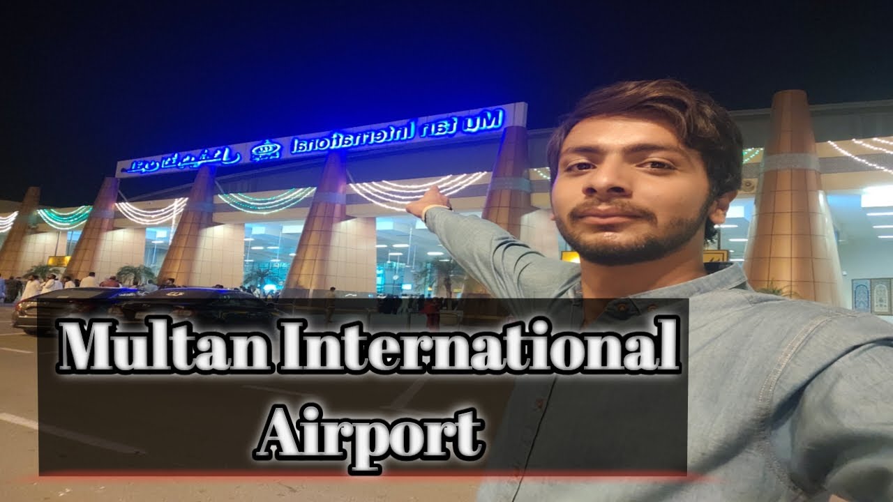 Multan International Airport Pakistan | Pakistan Airport ...