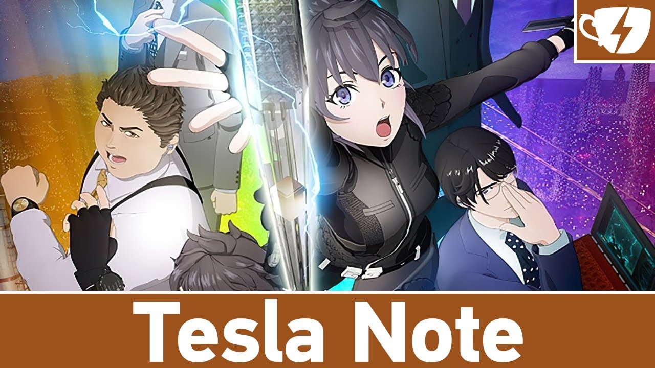 Tesla Note: A nova geração dos animes #FdT - YouTube