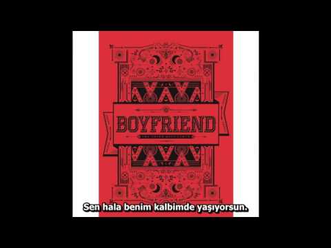 Boyfriend-You've Moved On Türkçe Altyazılı(Turkish Sub)