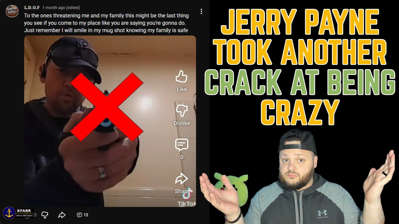 Jerry Payne Is BACK and Crazier Than Ever !! - YouTube