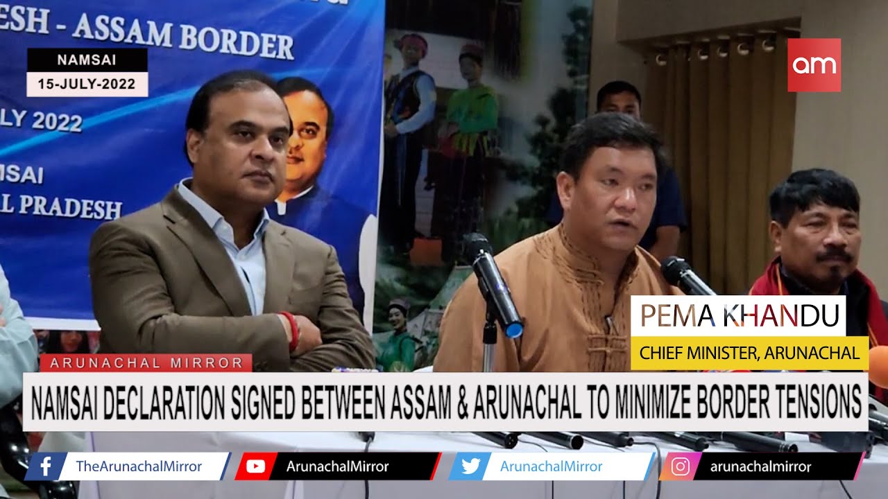 namsai-declaration-signed-between-assam-and-arunachal-youtube