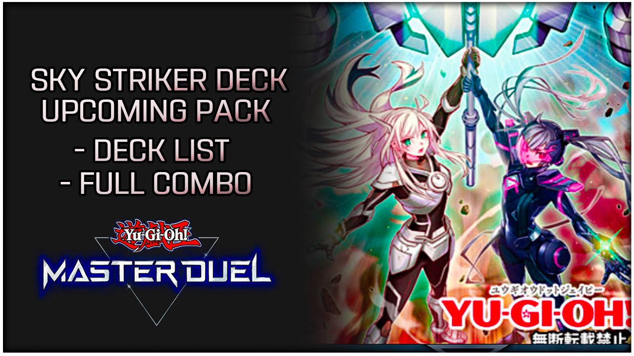 Combos Guide & Deck List Sky Striker Deck Post Banlist [Yu-Gi-Oh ...