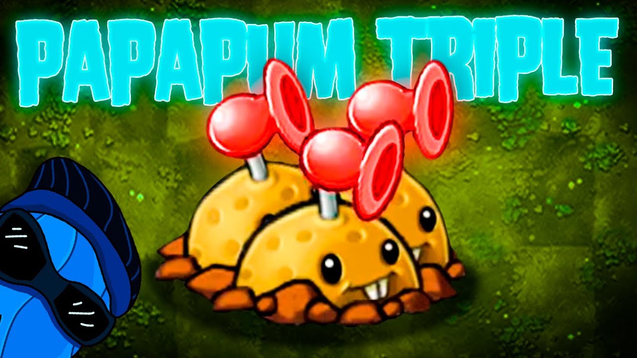 ¡Nueva Papapum Triple! en PvZ Fusion 2.6 - YouTube