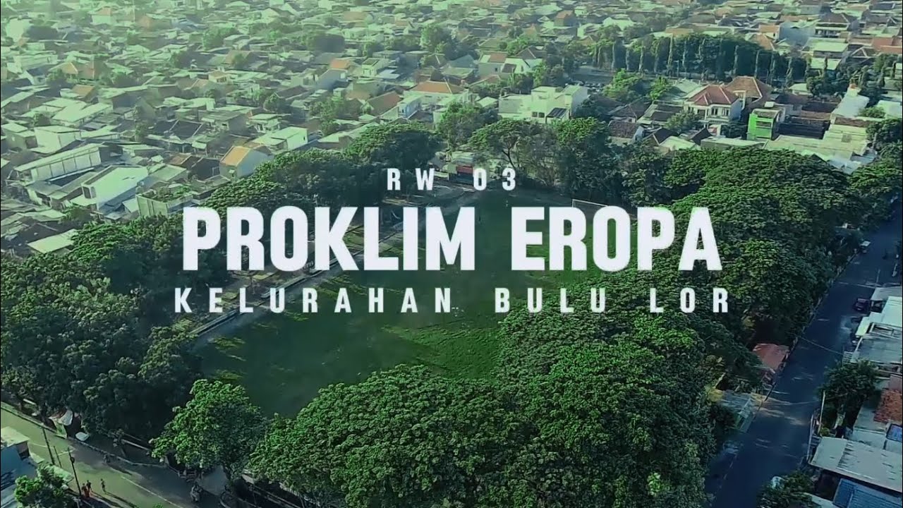 PROKLIM EROPA Kelurahan Bulu Lor - YouTube