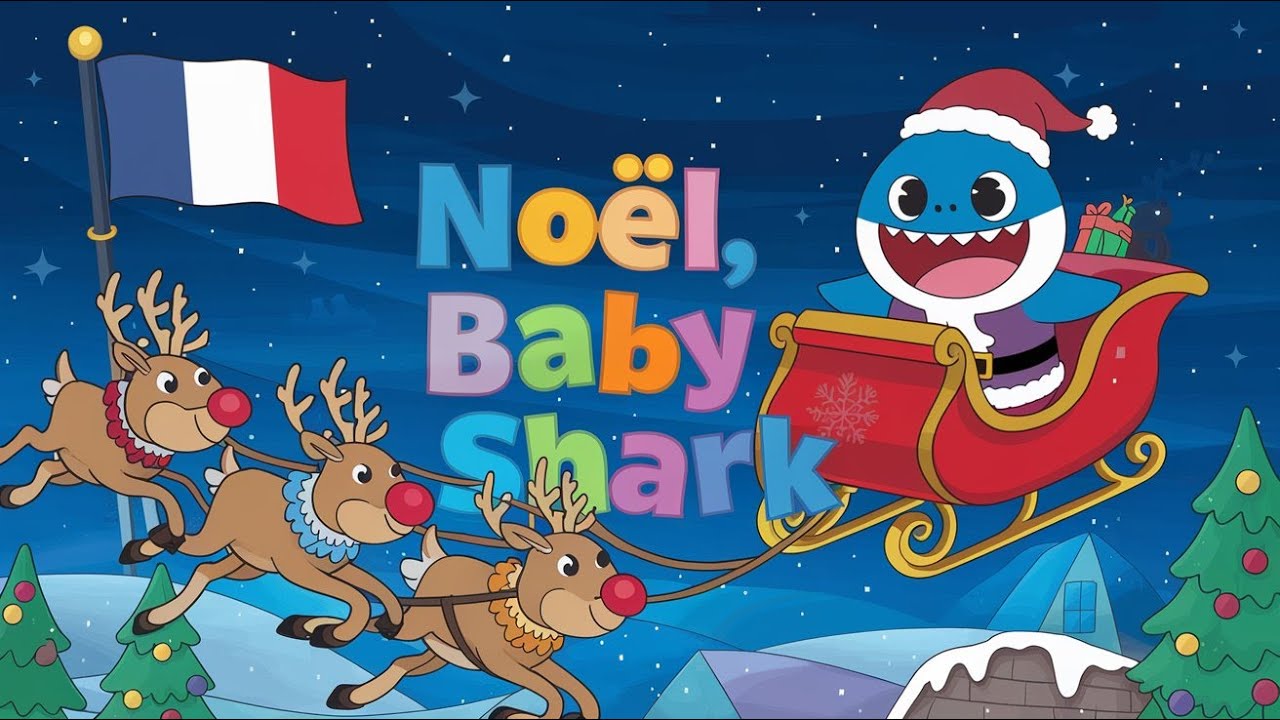Baby Shark Noël ️ – La chanson trop mignonne des fêtes 🦈🎵 bébé requin 🧒 ...