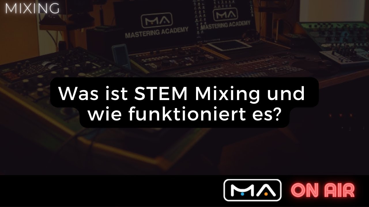MIXING | What is Stem Mixing and how does it work? - YouTube