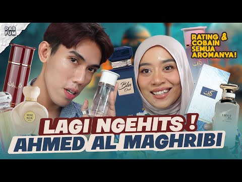 GAK KECEWA!! COBAIN DAN RATING SEMUA AROMA AHMED AL MAGHRIBI | Part 1