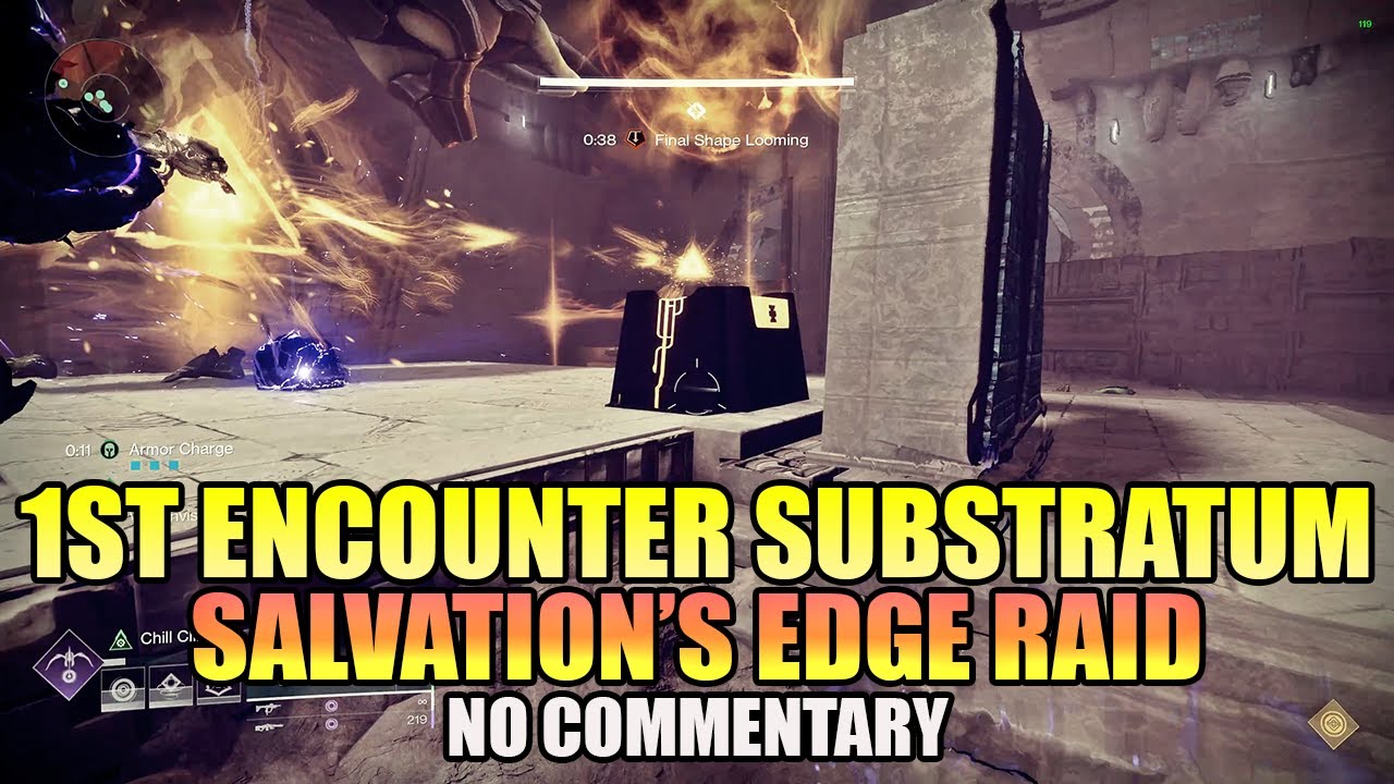 Salvation's Edge Raid: FIRST ENCOUNTER SUBSTRATUM CONTEST MODE! (No ...