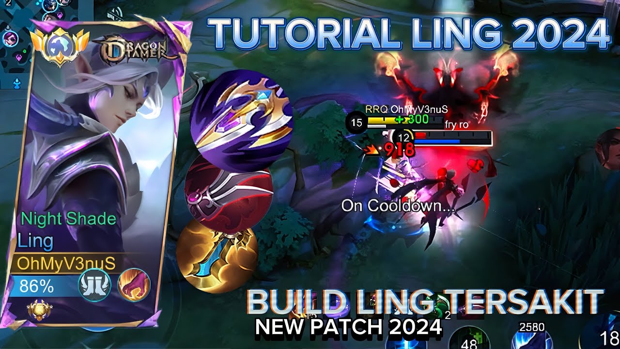 BUILD LING TERSAKIT,NEW PATCH,TUTORIAL LING 2024 DI PATCH TERBARU~MLBB ...