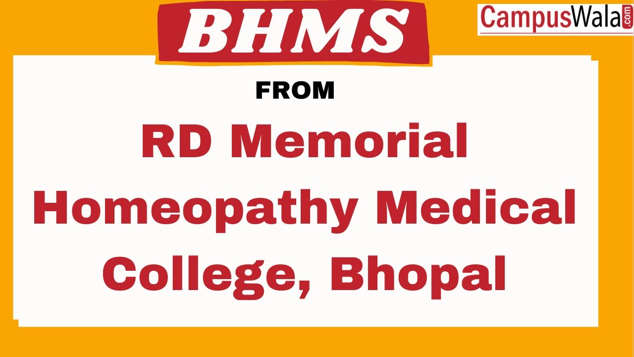 RD Memorial Homeopathy Medical College and Hospital Bhopal | BHMS ...