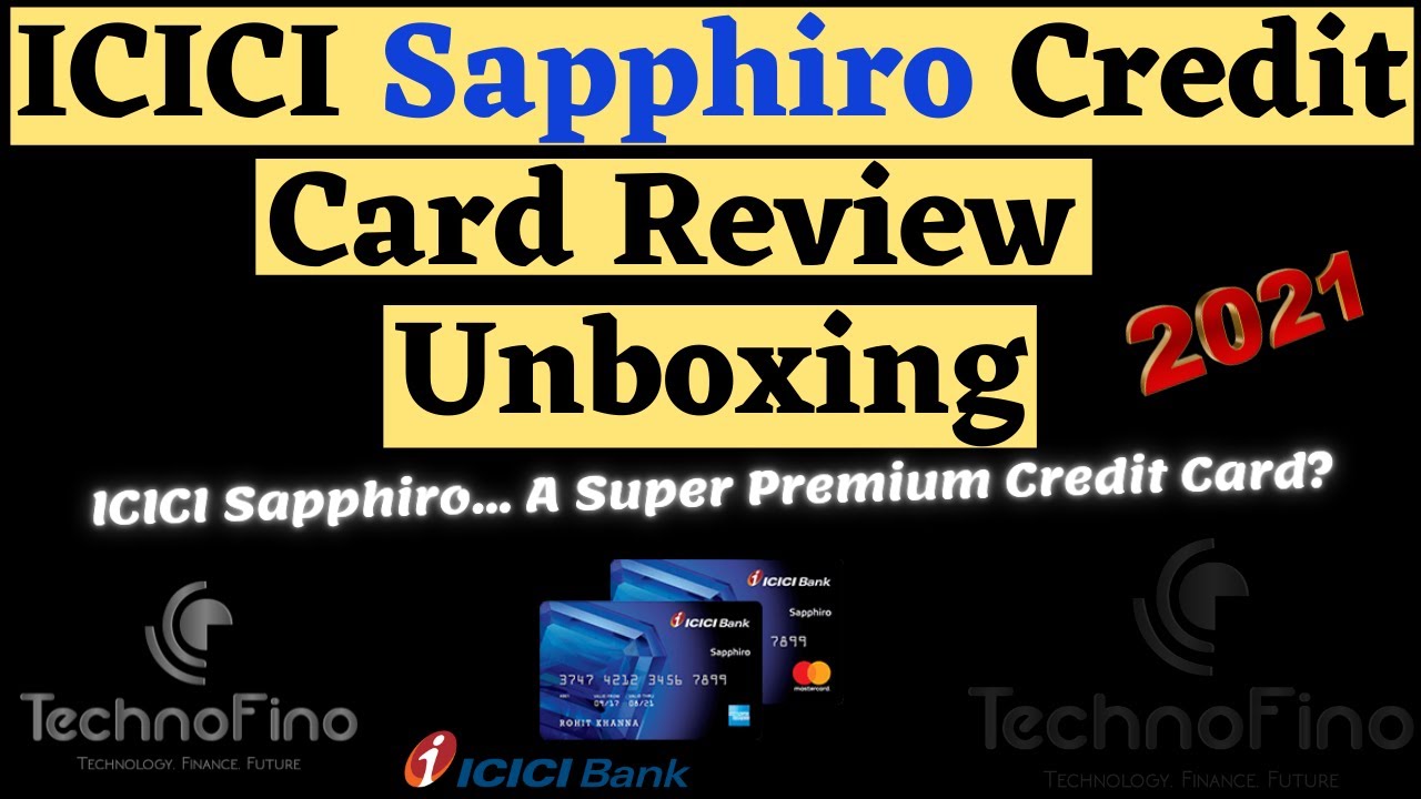 ICICI Sapphiro Credit Card Review | Unboxing | A Super Premium Credit ...