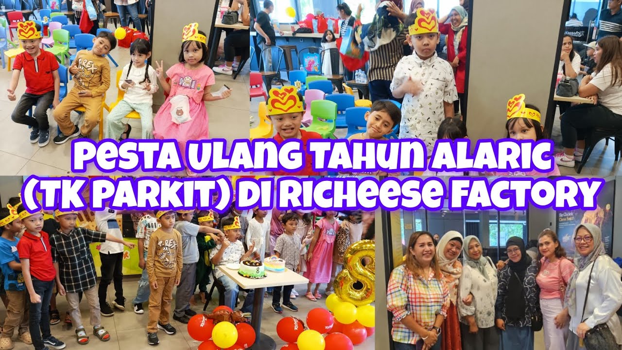 Pesta Ulang Tahun Alaric (TK Parkit) di Richeese Factory - YouTube