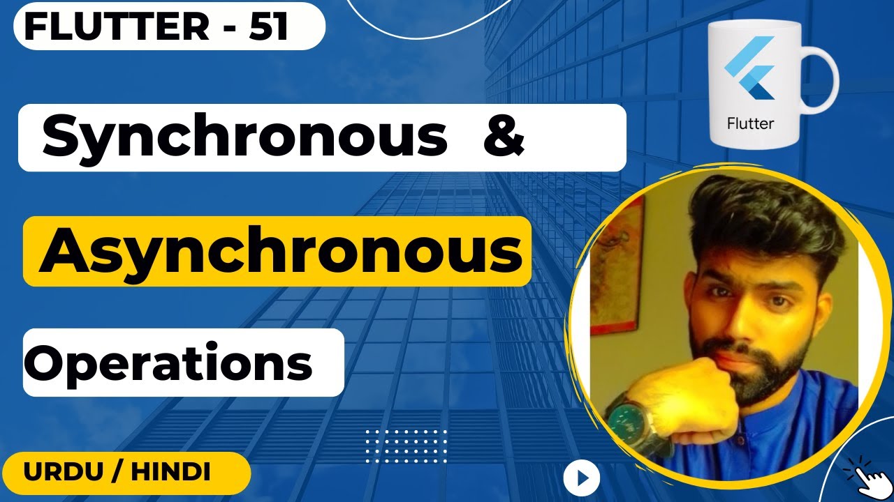 Synchronous Vs Asynchronous In Dart And Flutter Jawad Aslam Youtube