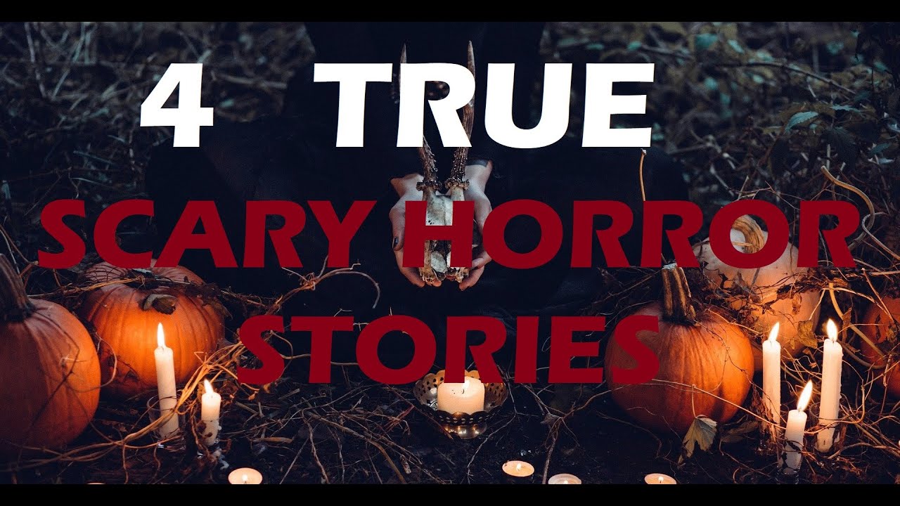 4 TRUE scary horror story compilation | FEMALE NARRATOR - YouTube