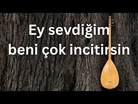 Ey Sevdiğim Beni Çok İncitirsin | Kul Hüseyin Deyişi - Cem Eren