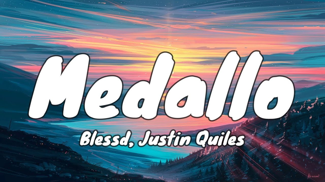 Blessd, Justin Quiles, Lenny Tavarez - Medallo (Letra/Lyrics) - YouTube