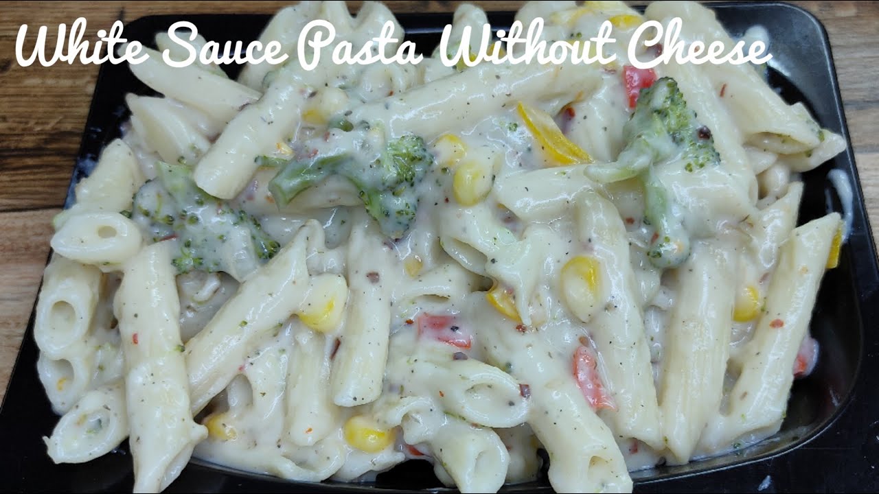 White Sauce Pasta without cheese | creamy pasta recipe | TASTY AND ...