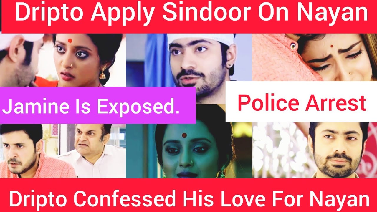 Nayan is Arrested And Jailed But What Dripto Did Shocked Everyone ...
