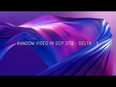 Random Video On SCP Site - DELTA - 1 - YouTube