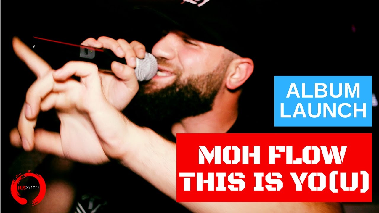 Moh Flow - This is Yo(u) Album Launch Party - YouTube